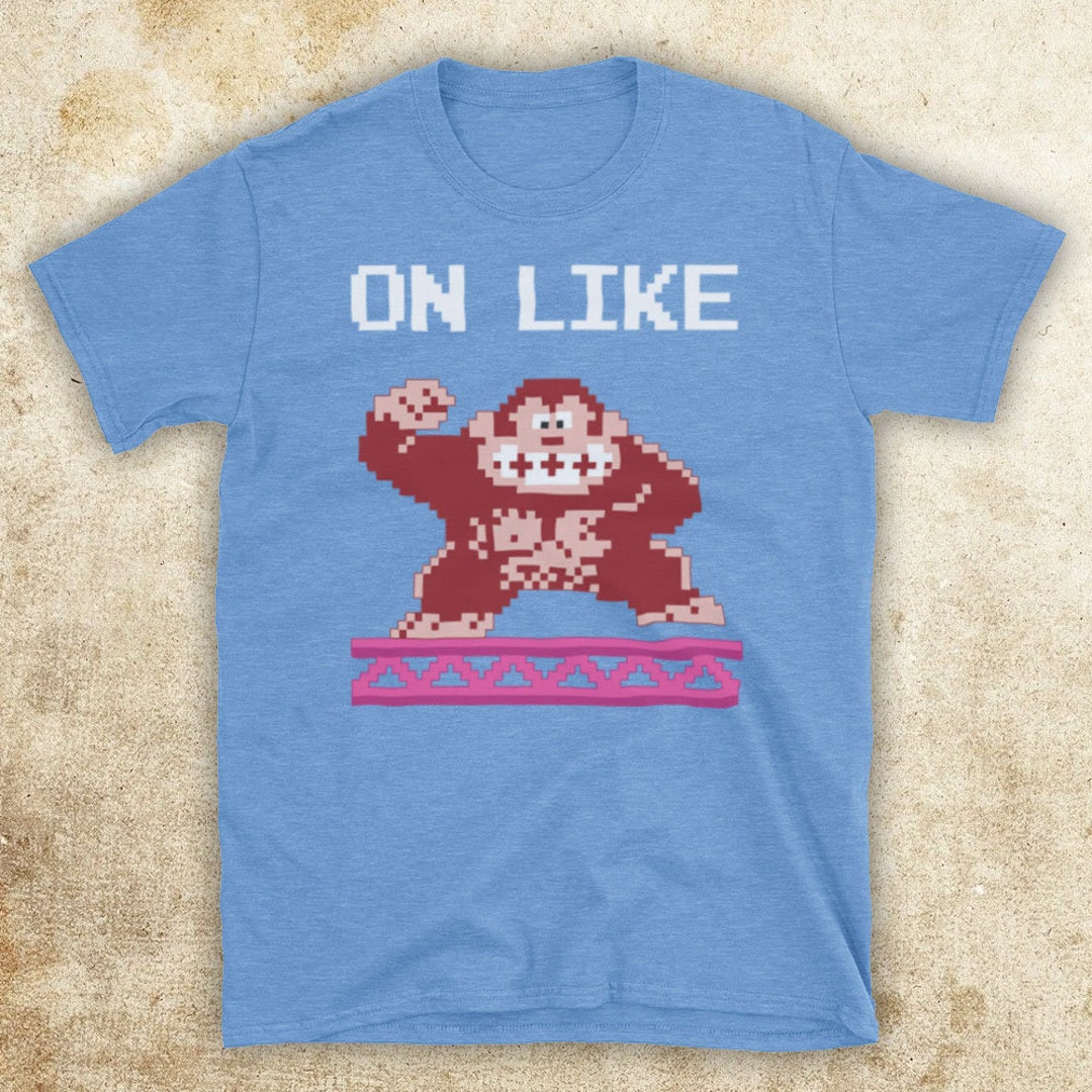 On Like Donkey Kong Funny Computer Game Gaming Slang Slogan - Etsy
