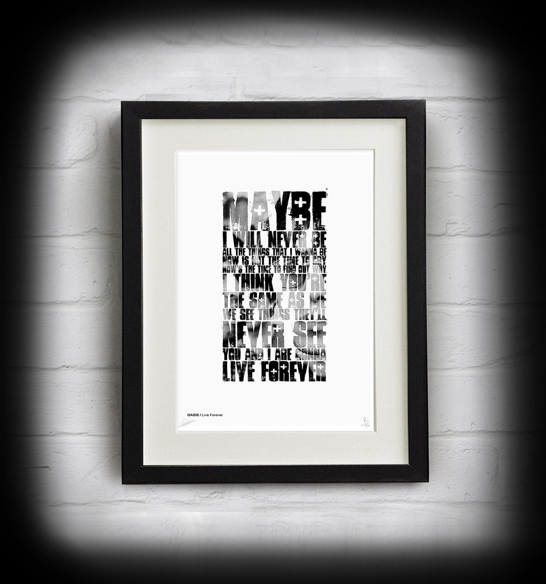 LIVE FOREVER - Song Lyrics - Stunning Limited Edition Prints Words ...