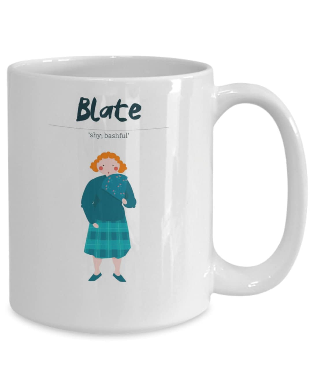 Blate, Shy, Bashful, Scottish Slang Mug, Being Scottish Coffee Mugs, I ...
