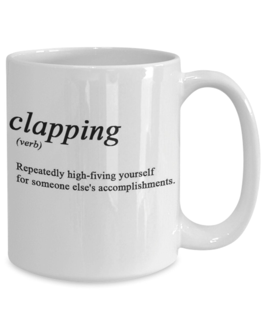 Clapping, Funny Definition Mug. Dictionary Word Mug and Cool Coffee ...