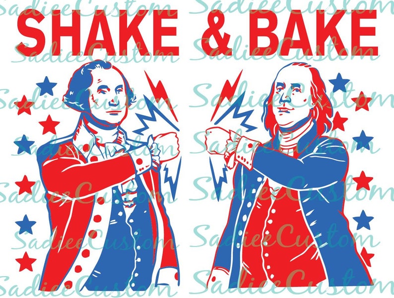 Shake and Bake,george Washington and Abraham Lincoln Design,ricky Bobby ...