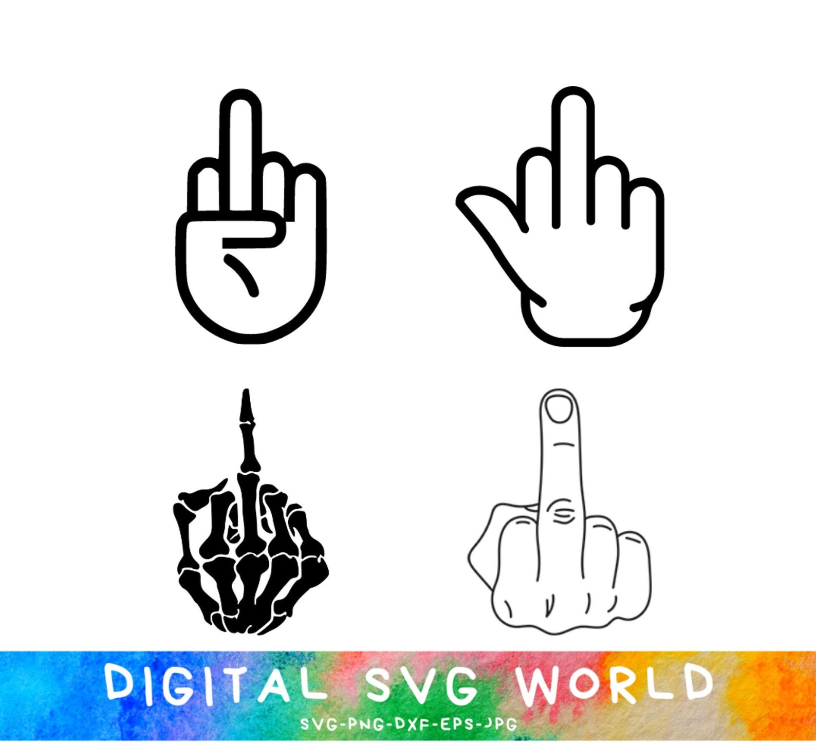 Middle Finger SVG, PNG, EPS, Jpg, Dxf Digital Download - Etsy