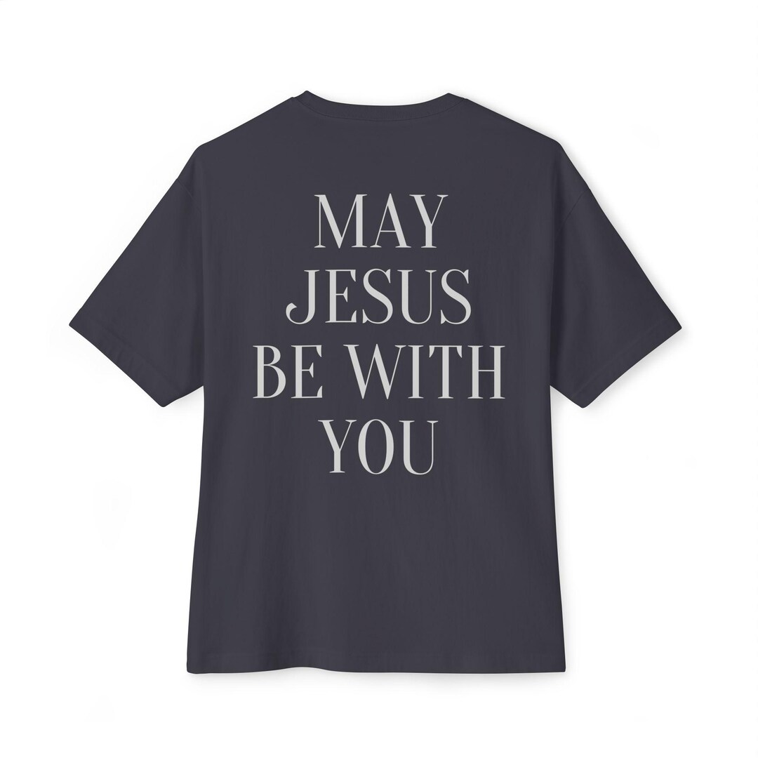 May Jesus Be With You - Etsy