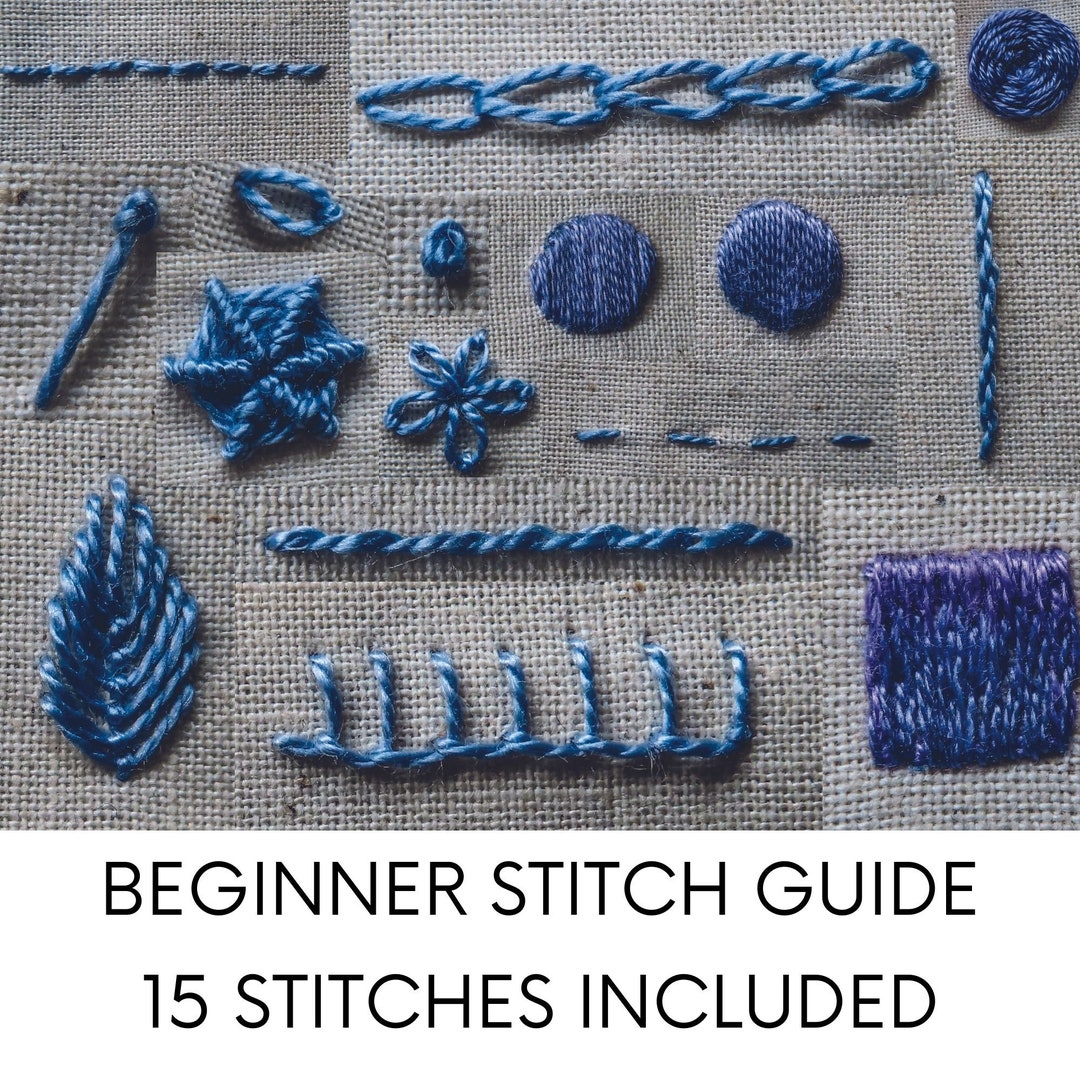 Beginner Stitch Guide | Learn to Embroider 15 Basic Embroidery Stitches ...