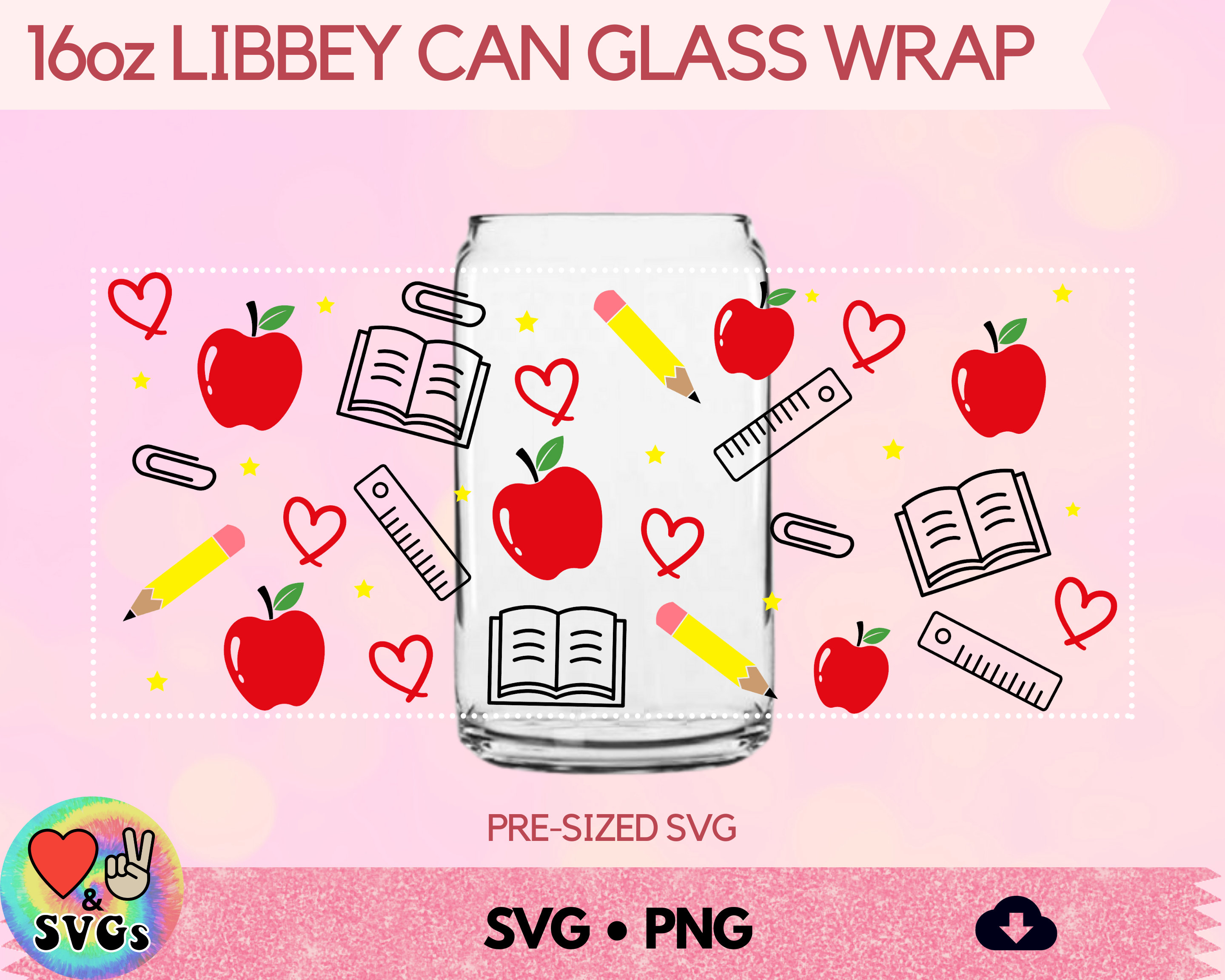 Teacher Glass Cup Wrap SVG, Libby Tumbler Glass Can PNG, Libbey Beer Glass, Apples Pencil School ...
