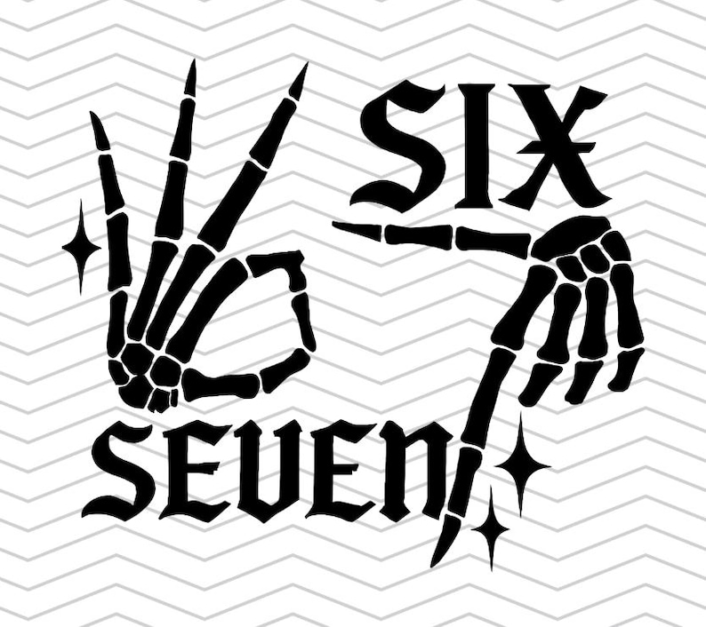 Six Seven Meme Design, 6 7, Skeleton Hands, Halloween Bones, Clipart ...