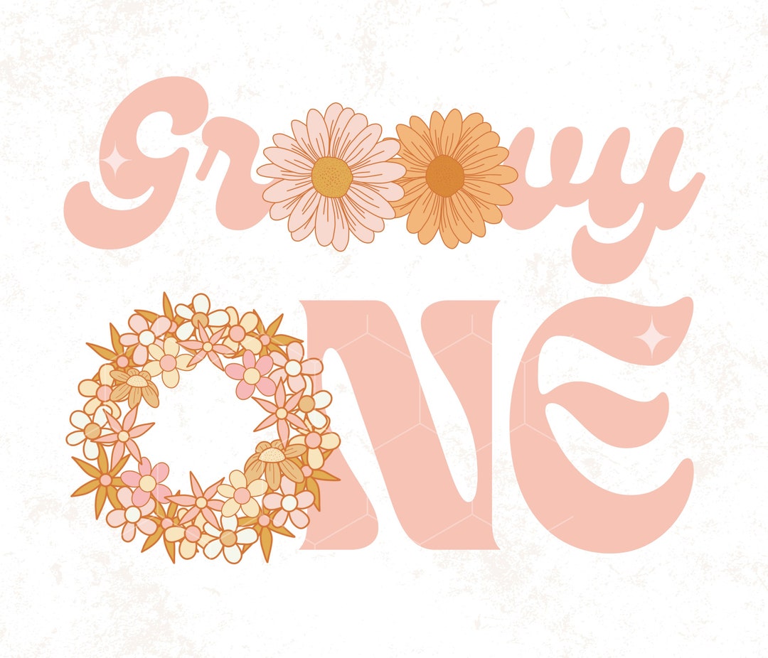 Groovy One Png Flower Power Birthday Shirt Baby One Flowers T-shirt ...