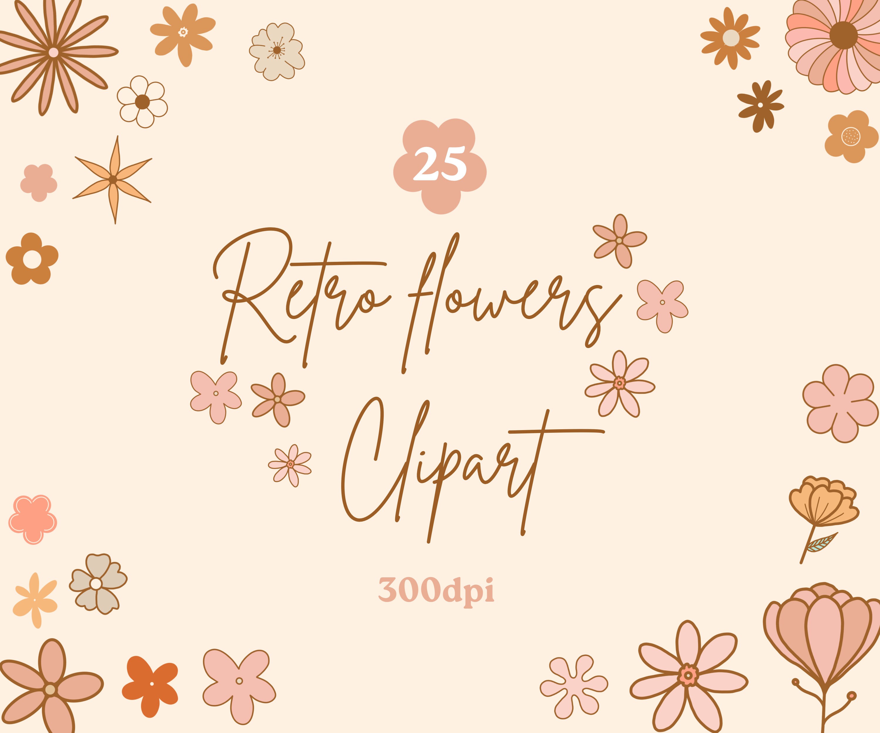 Retro Flower Clipart Set , Hippie Flowers, Retro Nostalgic Botanical 25 ...