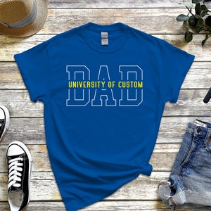 Custom Dad University Shirt, Custom College Tshirt, Dad Gift, Proud Dad ...