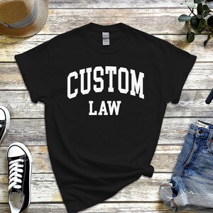 Custom Law School Shirt, Comfort College of Law Tshirt, Perfect Law for ...