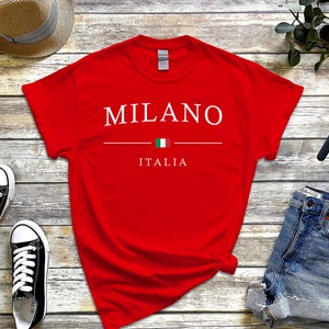 Milano Shirt, Center Flag Milano Tshirt, Vacation Holiday Milano Italia ...