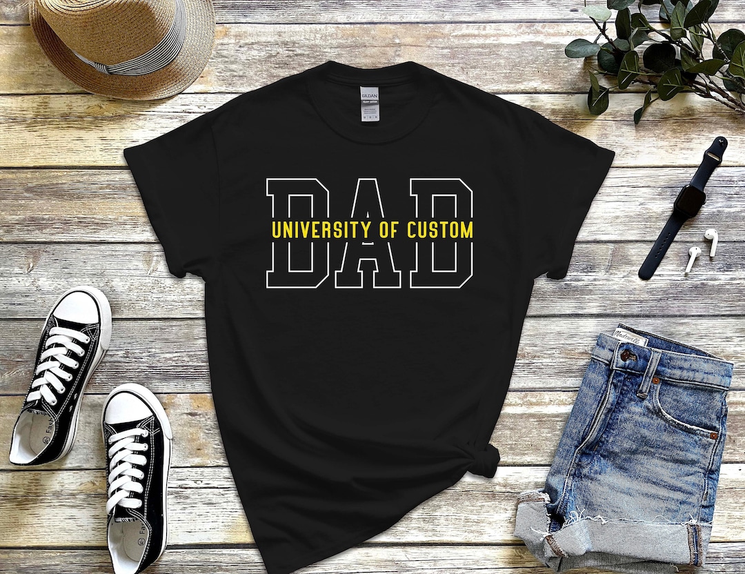 Custom Dad University Shirt, Custom College Tshirt, Dad Gift, Proud Dad ...