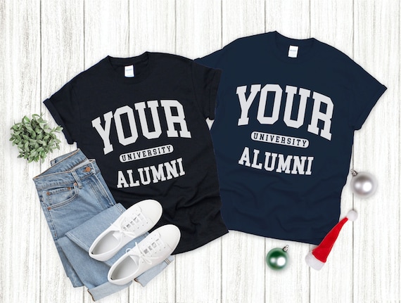 University Alumni Shirt Custom College Alumni Tshirt - Etsy