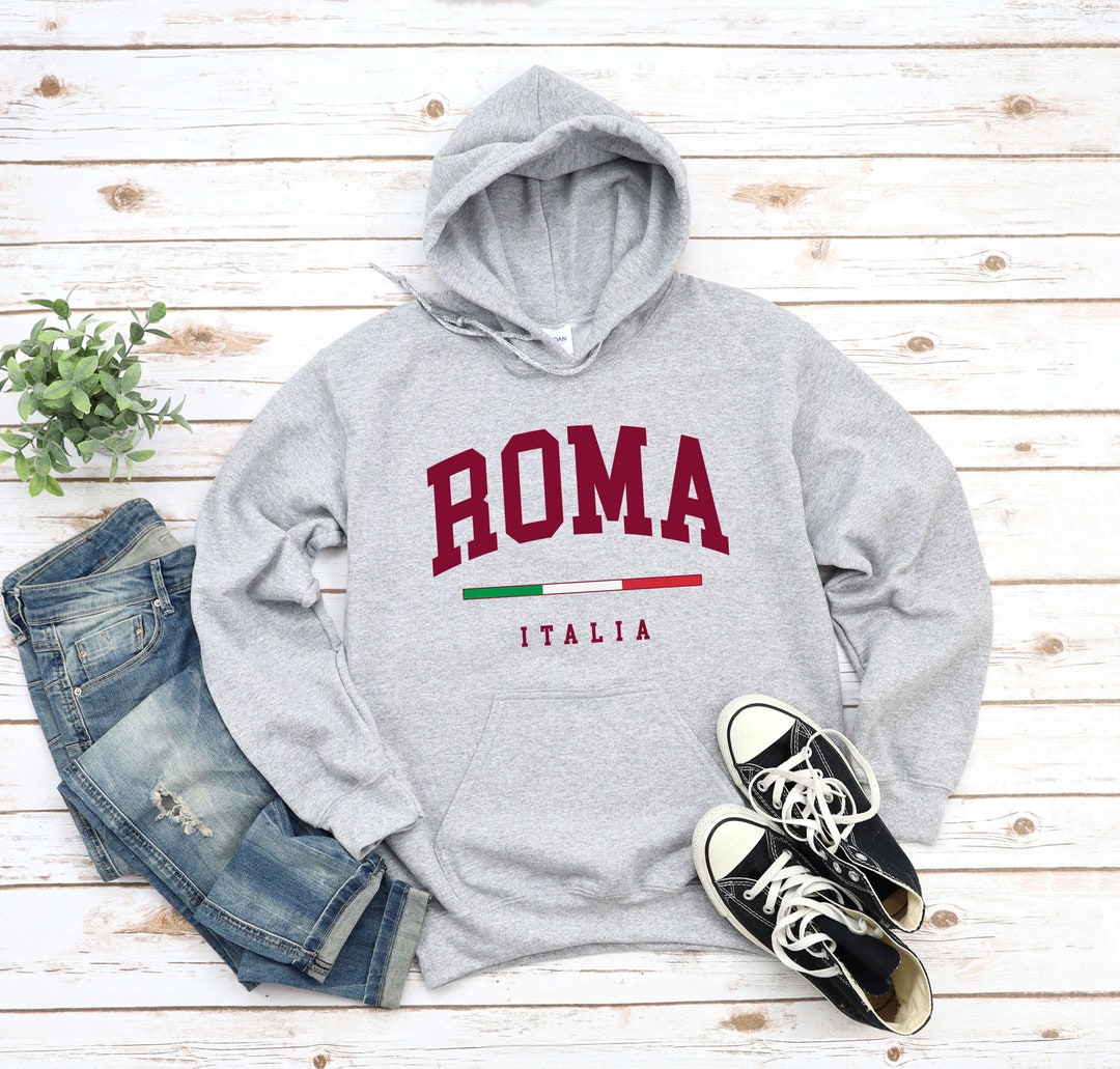 Roma Hoodie, Capital City of Italia Roma Sweatshirt, Rome Italy ...