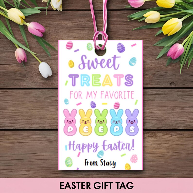 Customizable Easter Gift Tags – "sweet Treats for My Favorite Peeps ...