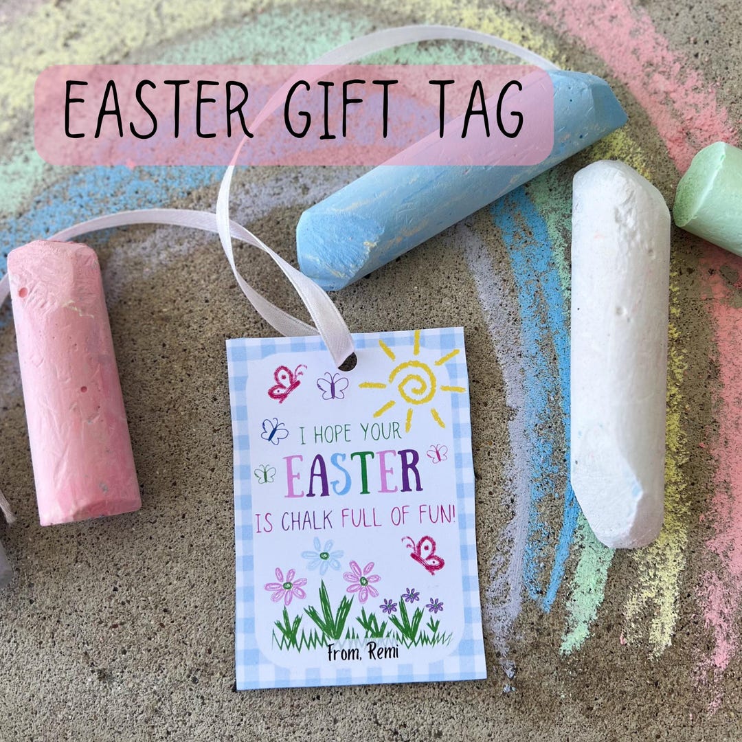 Printable Easter Gift Tags - "chalk Full of Fun" - Easter Favor Tag ...