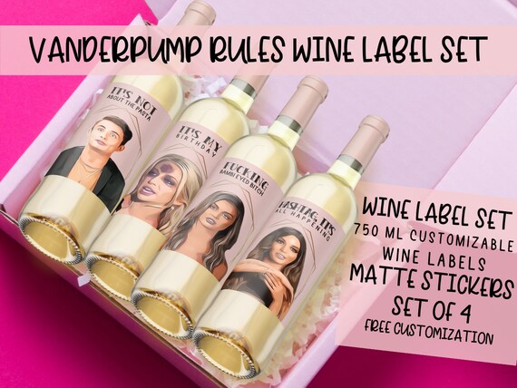 4 Custom Vanderpump Rules Wine Labels Bravo TV Wine Labels | Etsy