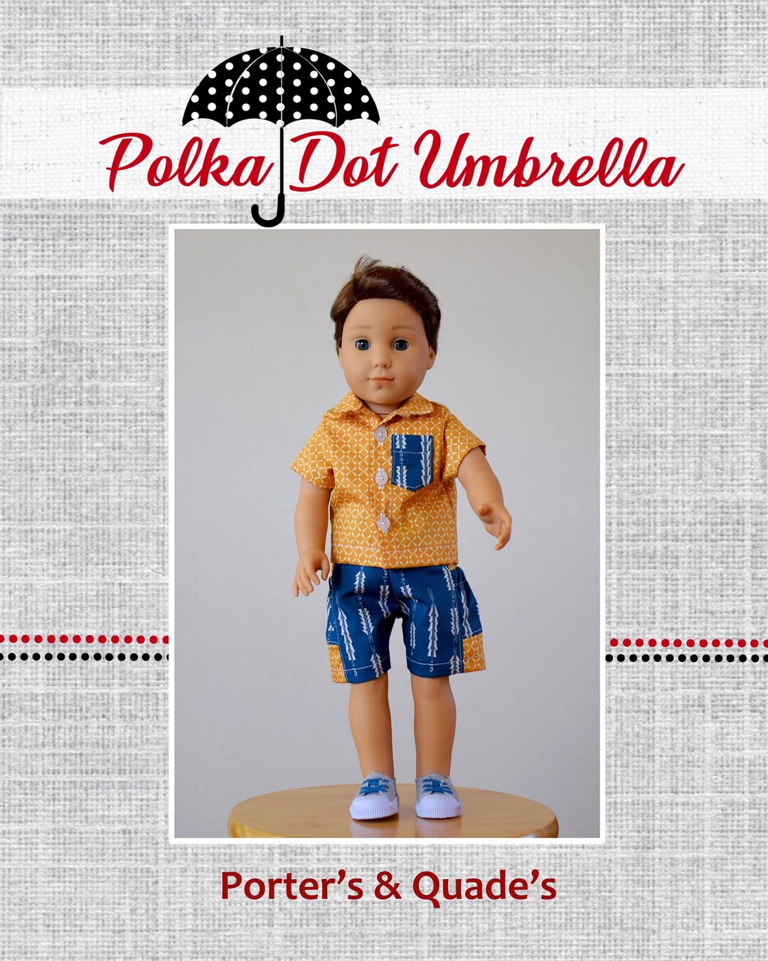 Porter's Shirt and Quade's Shorts for Dolls Sizes 15 and 18 PDF Sewing ...