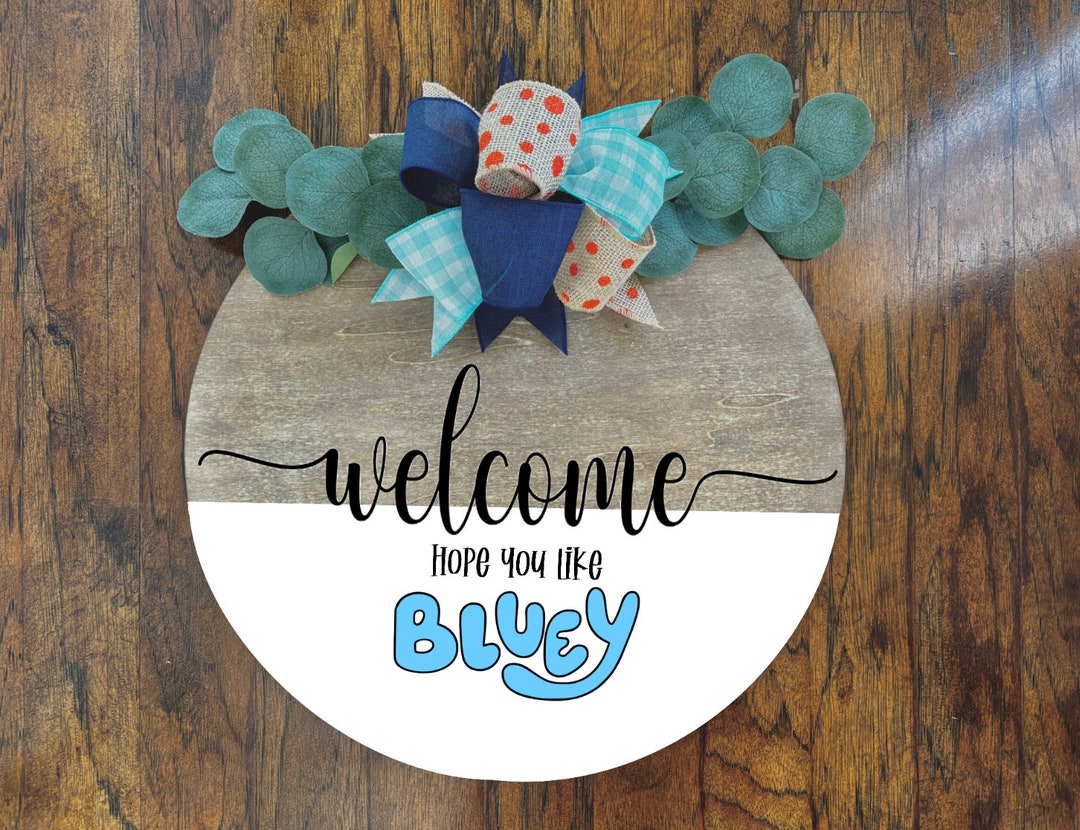 Hope You Like Bluey Door Hanger by Saraj Customs & Co Kids Funny Bingo ...