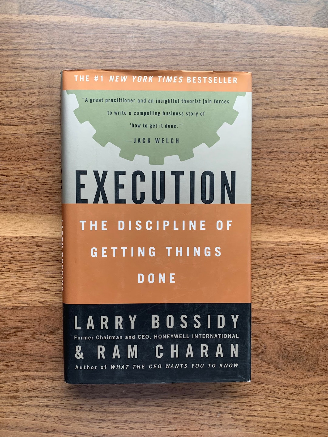 Execution: the Discipline of Getting Things Done. by Larry Bossidy and ...
