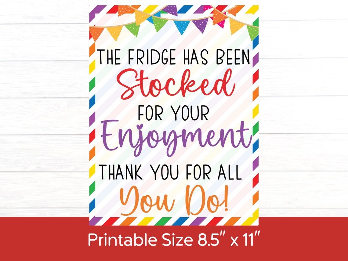 Staff Appreciation Fridge Has Been Stocked Sign Printable - Etsy