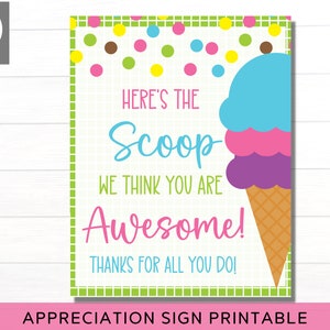 Ice Cream Sign | Here's the Scoop You're Awesome | Teacher Sign | PTO ...