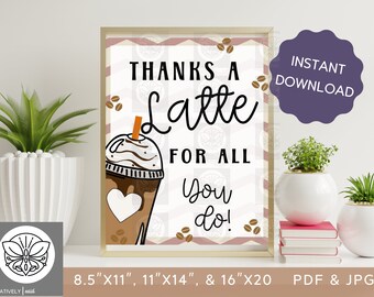 Thanks a Latte Printable Sign - Etsy