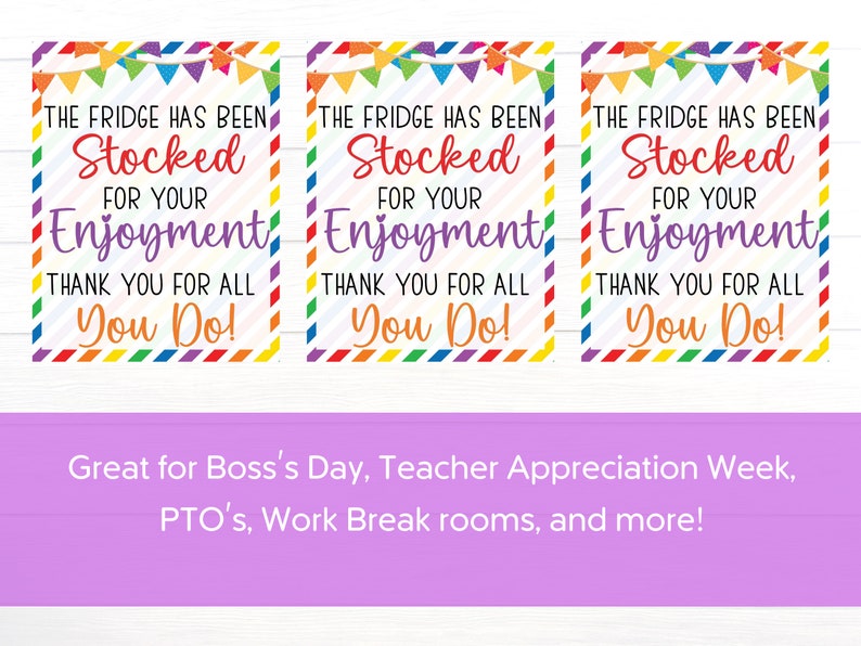 Staff Appreciation Fridge Has Been Stocked Sign Printable | Teacher ...