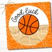 Basketball Good Luck Tags Printable Basketball Party Favor - Etsy