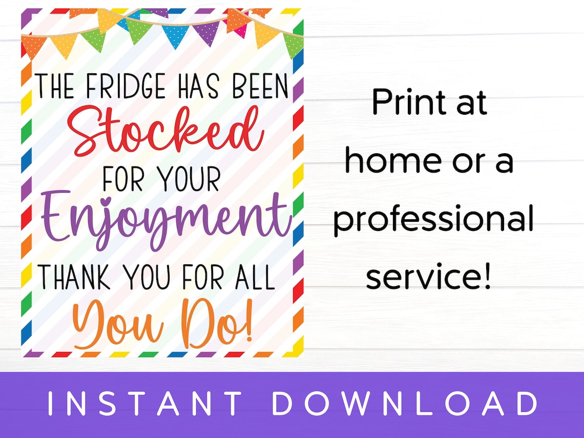 Staff Appreciation Fridge Has Been Stocked Sign Printable - Etsy