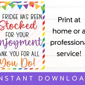Staff Appreciation Fridge Has Been Stocked Sign Printable | Teacher ...