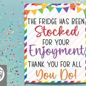 Staff Appreciation Fridge Has Been Stocked Sign Printable | Teacher ...