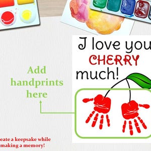 Love CHERRY Much Handprints / Crafts for Toddlers & Kids / Keepsake ...