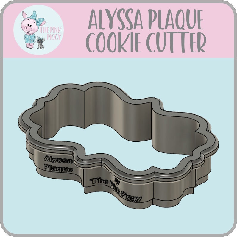 Alyssa Plaque Cookie Cutter STL File - Four Inches - Etsy