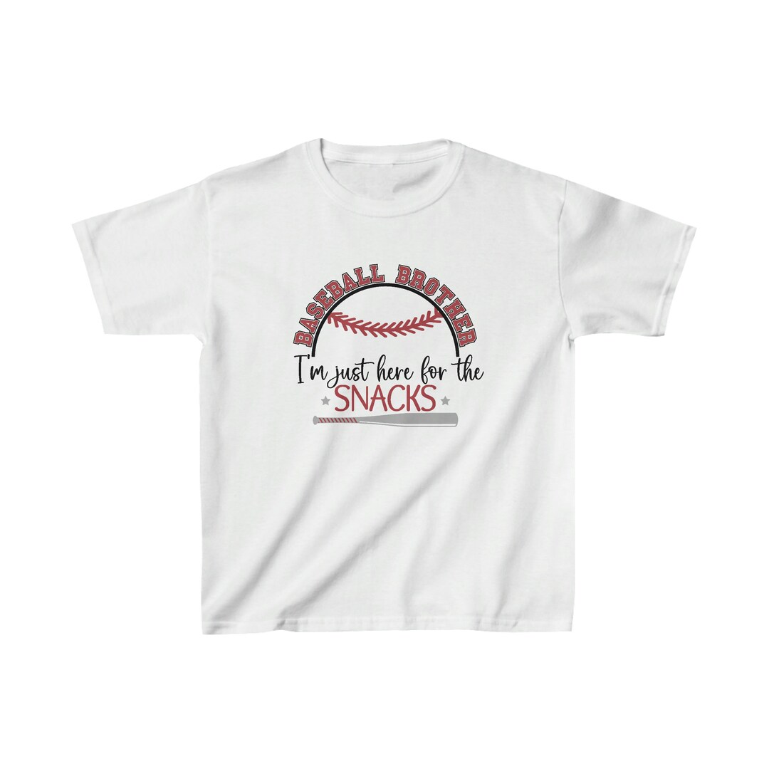 Baseball Brother I'm Just Here for the Snacks T-shirt, Baseball Brother ...