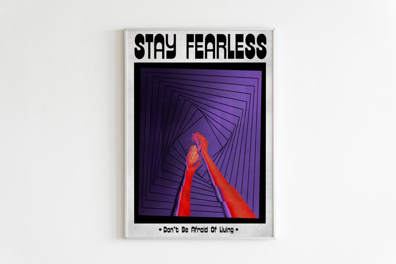 Stay Fearless, Digital Poster, Modern Wall Art, Home Decor, Fancy, High ...