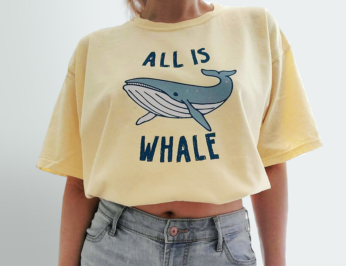 Whale Tshirt Funny Whale Gifts All is Whale T-shirt Ocean Shirt Comfort ...