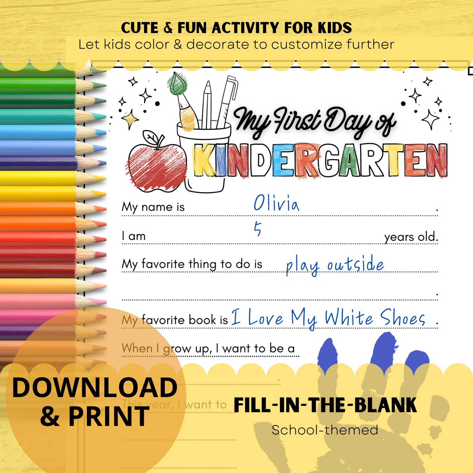 First Day of Kindergarten Fill in the Blank Template and Handprint ...