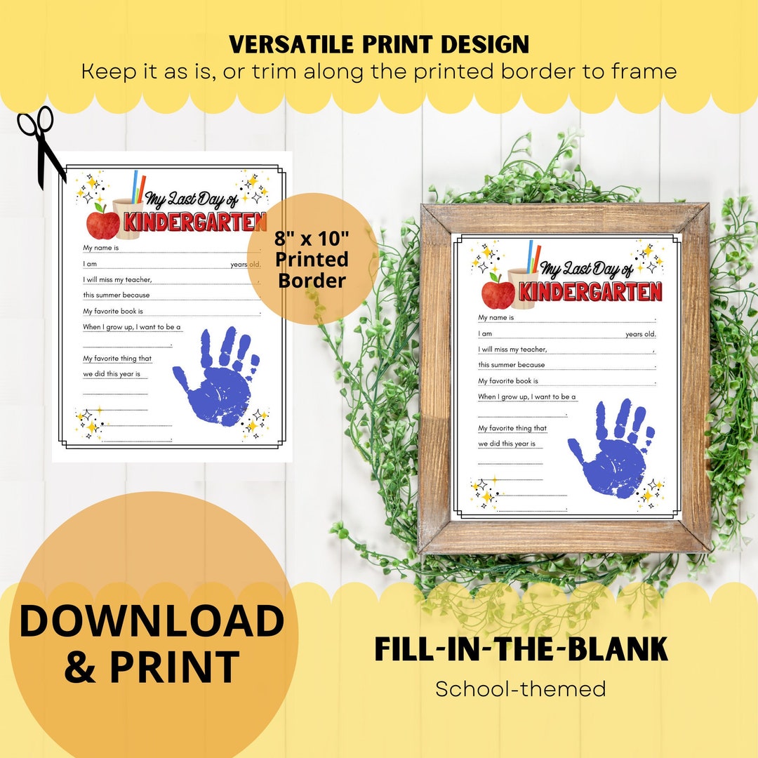 Last Day of Kindergarten | Fill in the Blank Template and Handprint ...