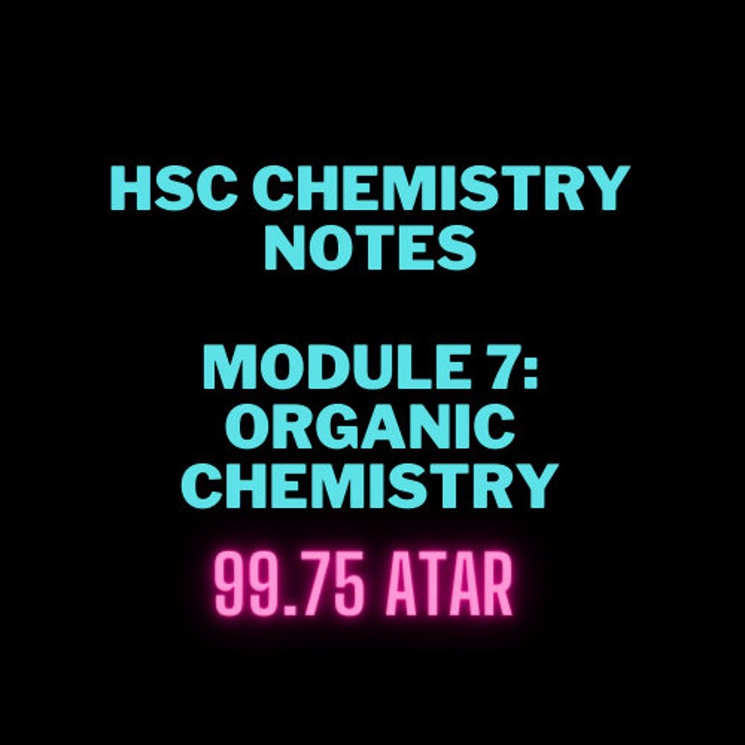 HSC Chemistry Notes | Module 7: Organic Chemistry | Year 12 Chemistry ...