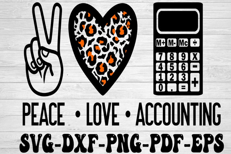 Peace Love Accounting Sublimation Svg Digital Download, Peace Love ...