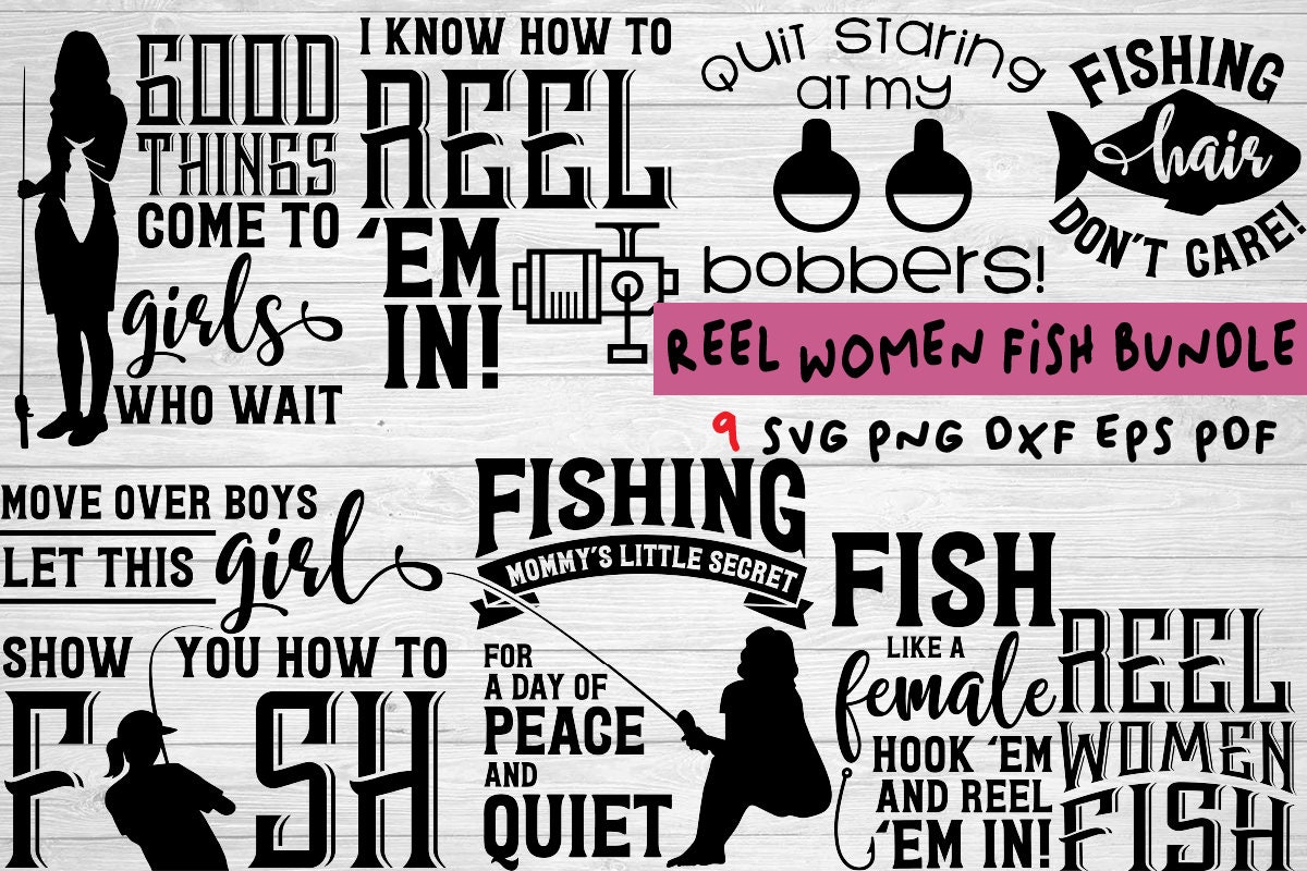 Reel Women Fish, Girls Who Fish, Fisherwoman SVG, Fisherwoman PNG, Gift ...