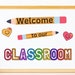 Welcome to Our Classroom Png, Classroom Decor Png, Welcome Sign for ...