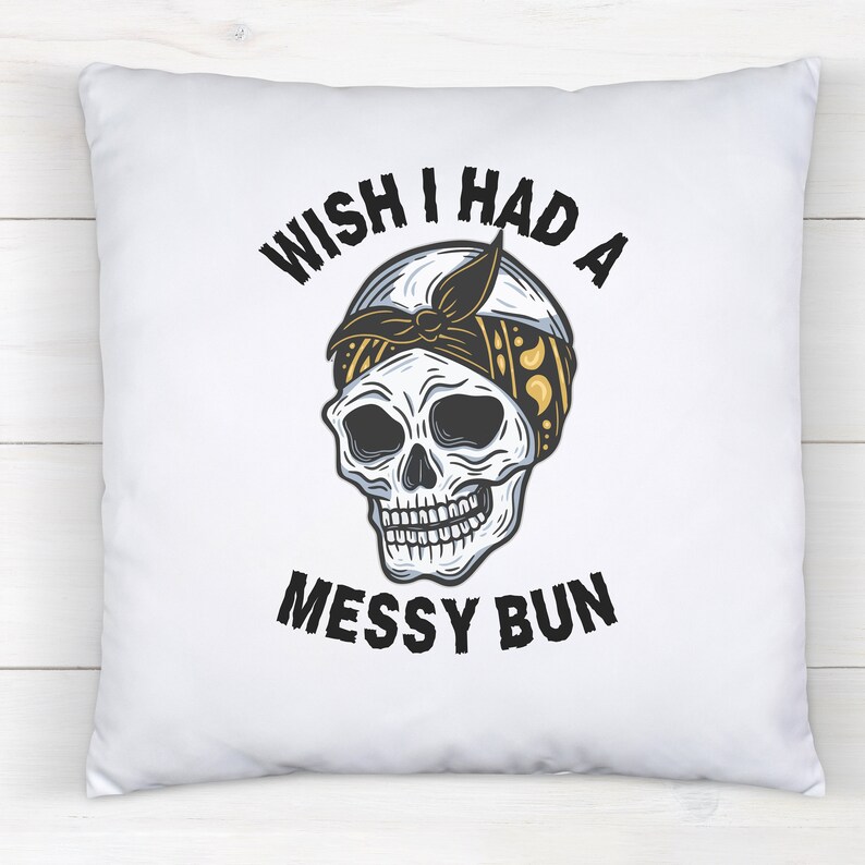 Messy Bun PNG, Messy Bun Girl Png, Funny Saying Design, Skeleton, Mom ...