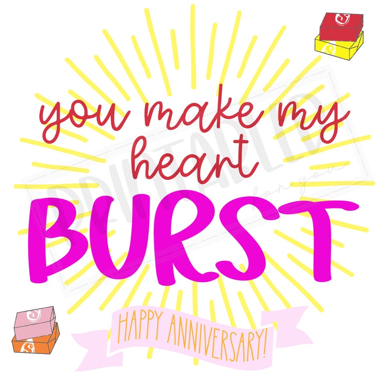 You Make My Heart BURST - Instant Download and Printable - Valentine ...