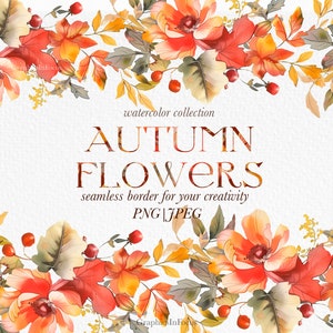 Flowers Seamless Border , Fall Clipart , Autumn Clipart , High Quality ...
