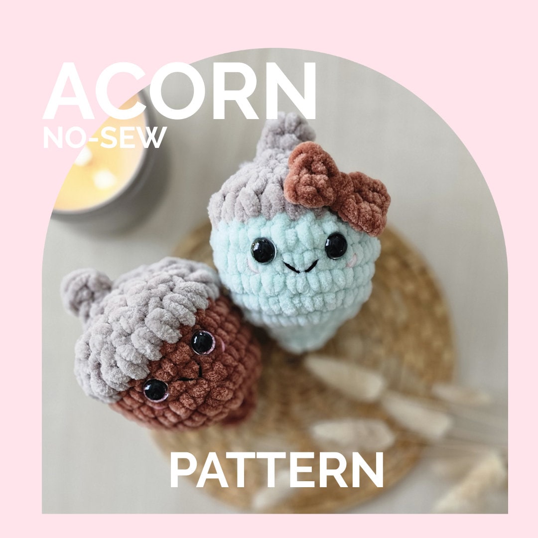 Acorn CROCHET PATTERN No Sew Instant Download PDF - Etsy
