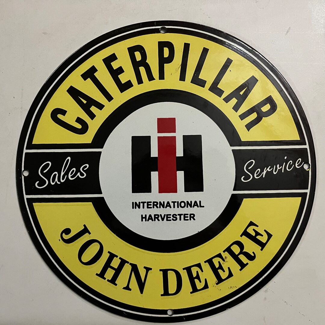 John Deere Caterpillar Sign International Harvester Farm Tractor Sales ...