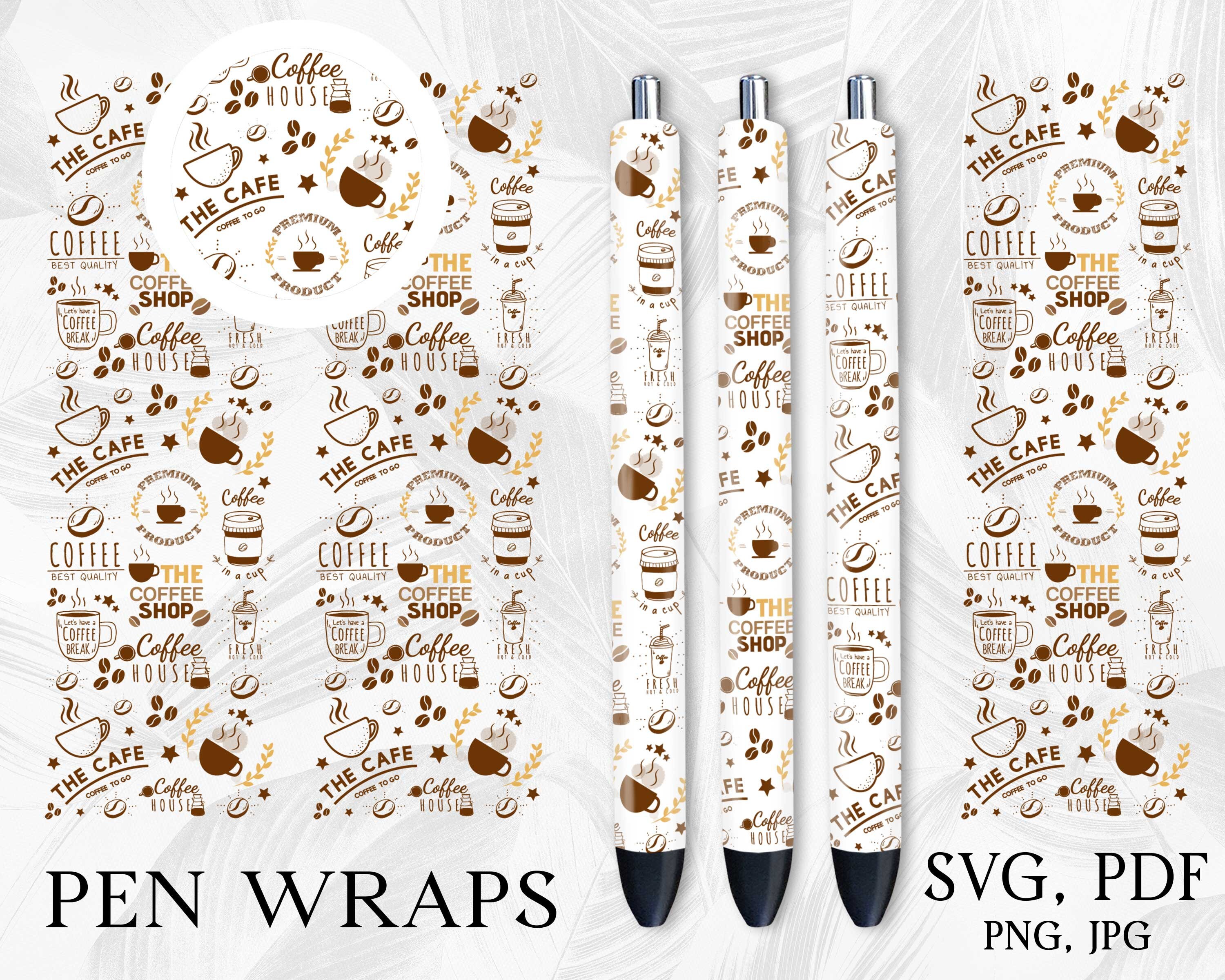 Coffee Pen Wrap, Pen Wrap Svg, Sublimation Pen Wrap Design, Epoxy Pen ...
