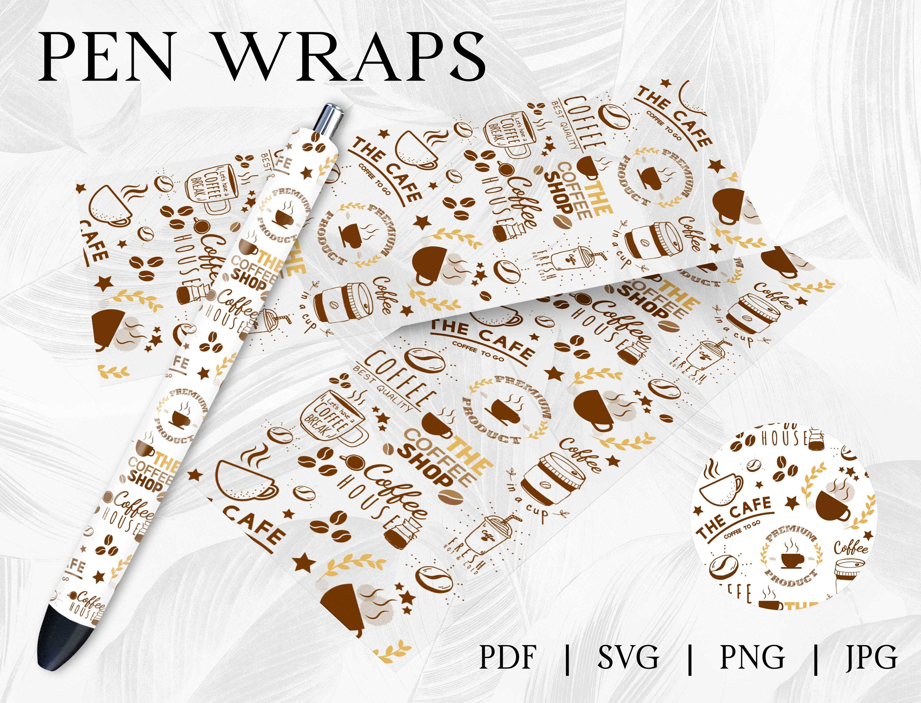 Coffee Pen Wrap, Pen Wrap Svg, Sublimation Pen Wrap Design, Epoxy Pen ...